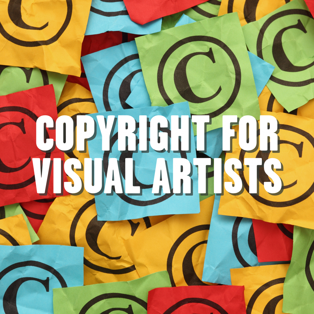 Copyright for Visual Artists - Verge Center for the Arts